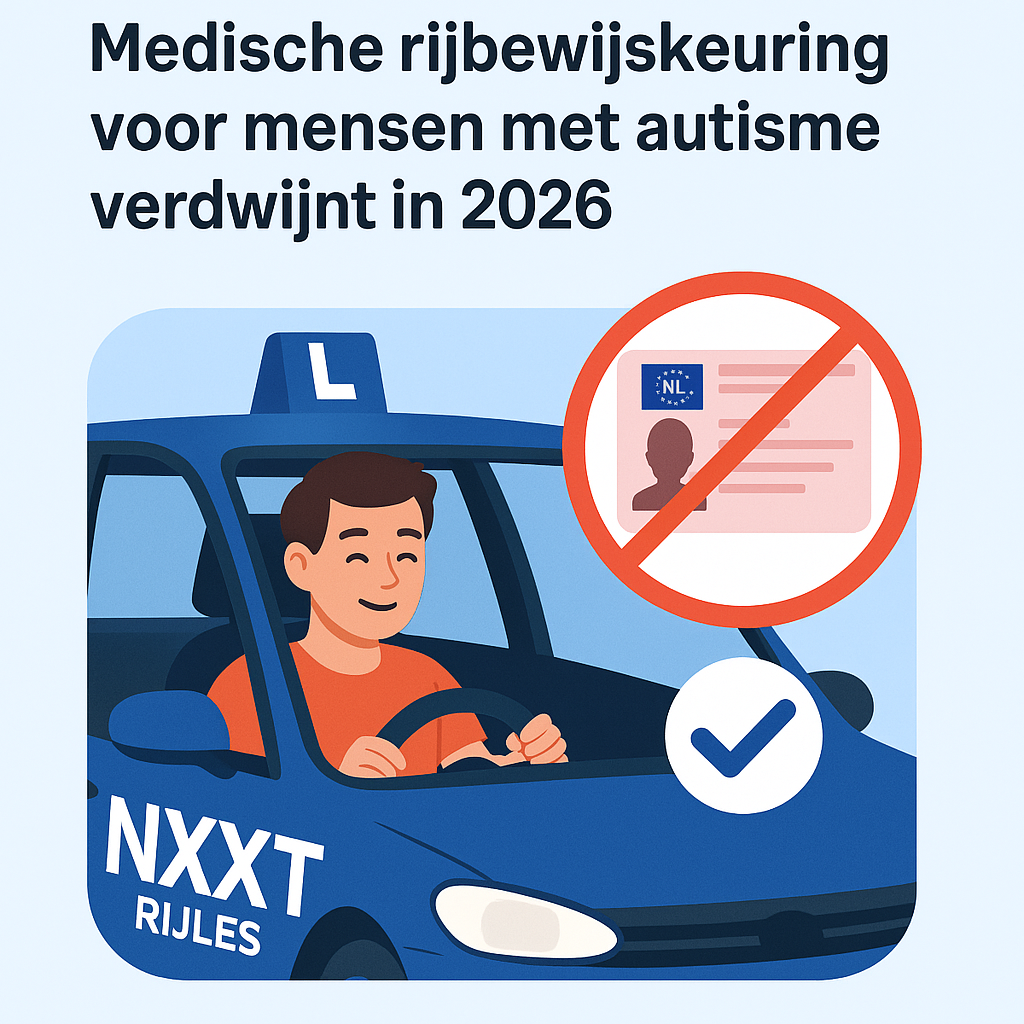 Medische rijbewijskeuring voor mensen met autisme verdwijnt in 2026